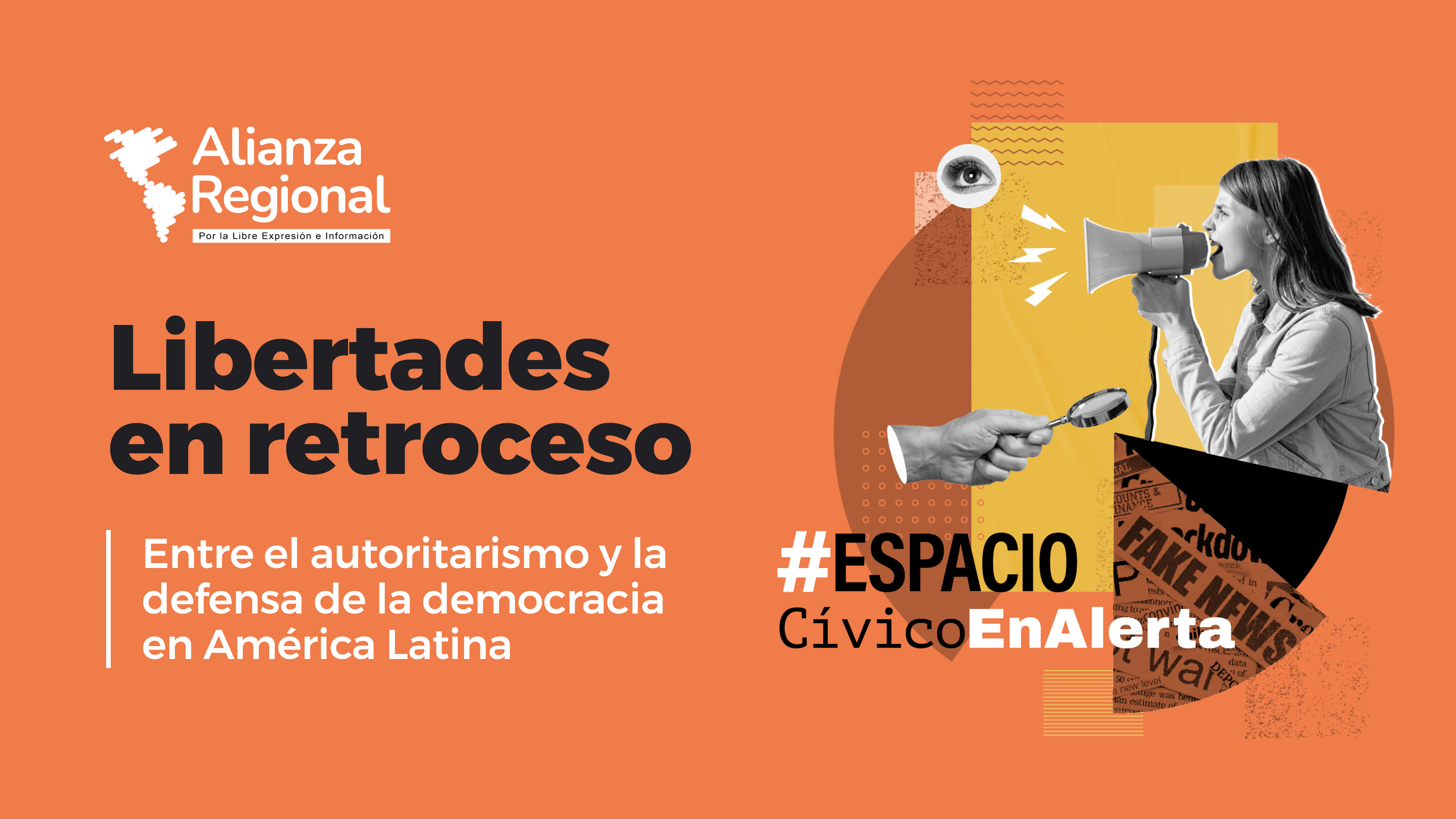 Libertades en retroceso. Entre el autoritarismo y la defensa de la democracia en América Latina